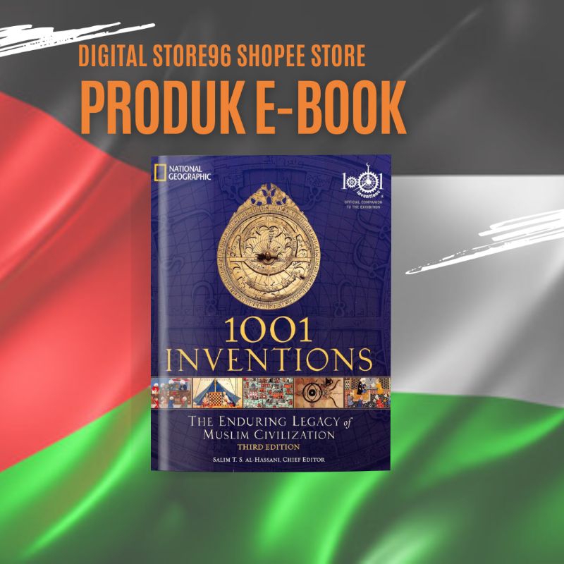 (COLOUR E-BOOK)1001 Inventions - The Enduring Legacy of Muslim ...