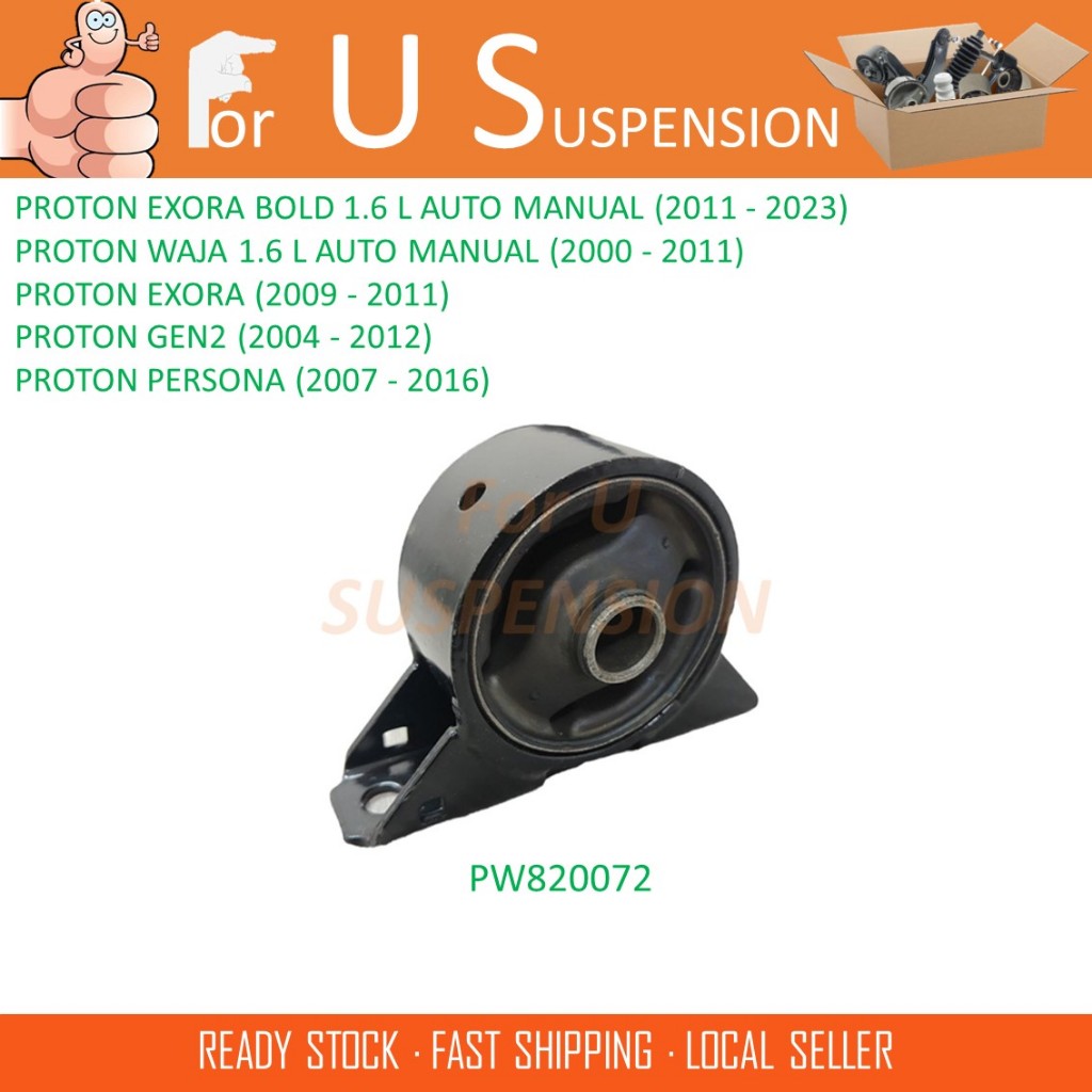 1 PIECE FRONT ENGINE MOUNTING-PW820072 PROTON EXORA BLOD 1.6,WAJA 1.6,EXORA,GEN2,PERSONA ...