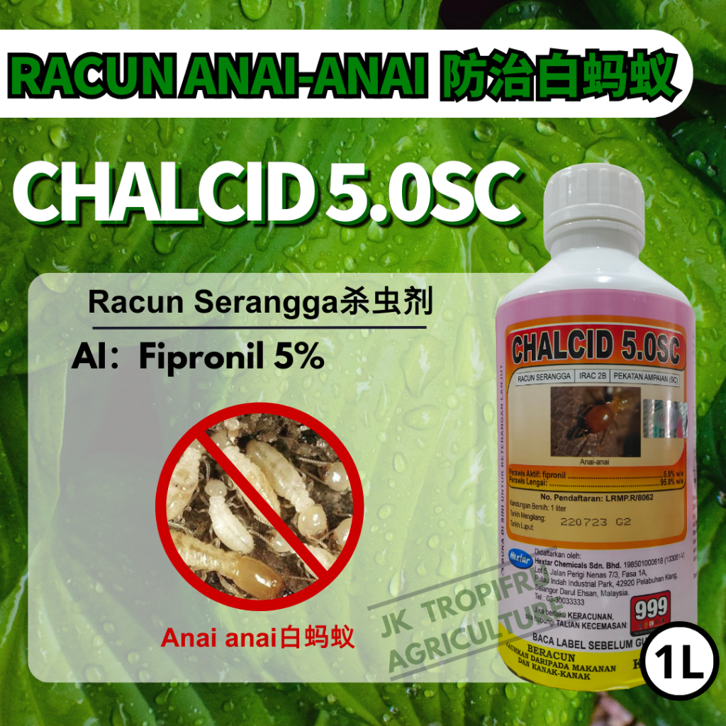 【Racun anai anai】 Chalcid 5.0SC（Fipronil) （1L）Ubat Semut,Ubat Lipas 白蚁药 ...