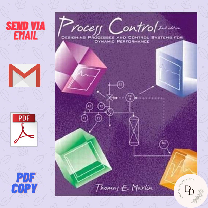 Process Control : Designing Processes and Control Systems for Dynamic ...