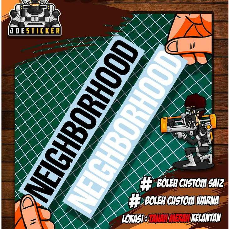 STICKER NEIGHBORHOOD PELBAGAI SAIZ. PILIHAN WARNA MENGIKUT WARNA ...
