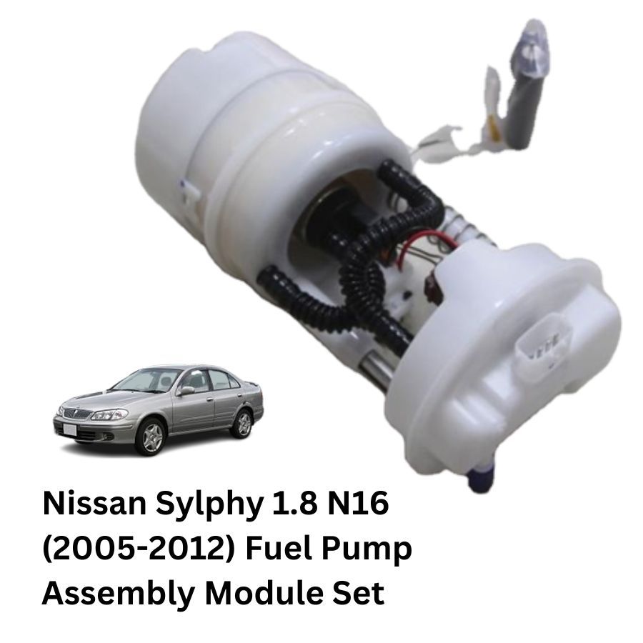 Nissan Sylphy 1.8 N16 (2005-2012) Fuel Pump Assembly Module Set ...