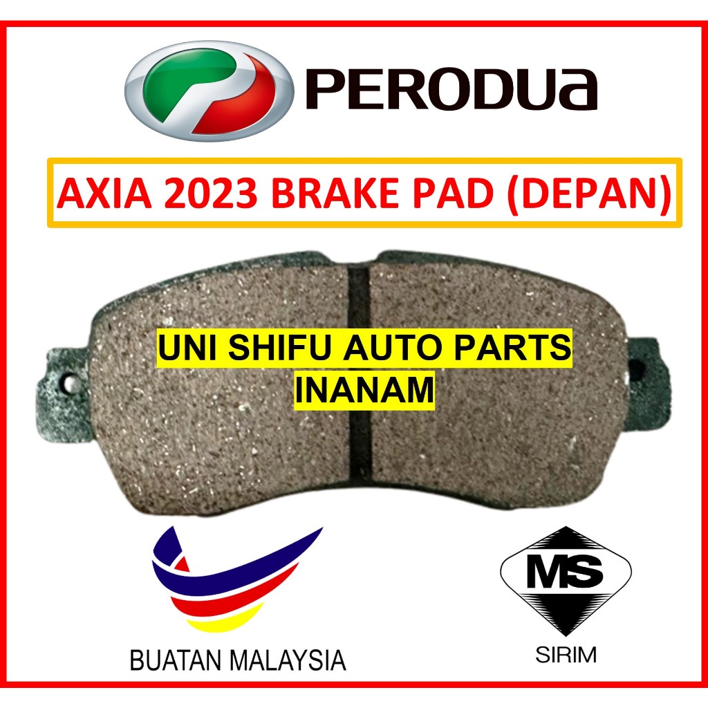 PERODUA AXIA 2023 FRONT BRAKE PAD - MADE IN MALAYSIA | Shopee Malaysia