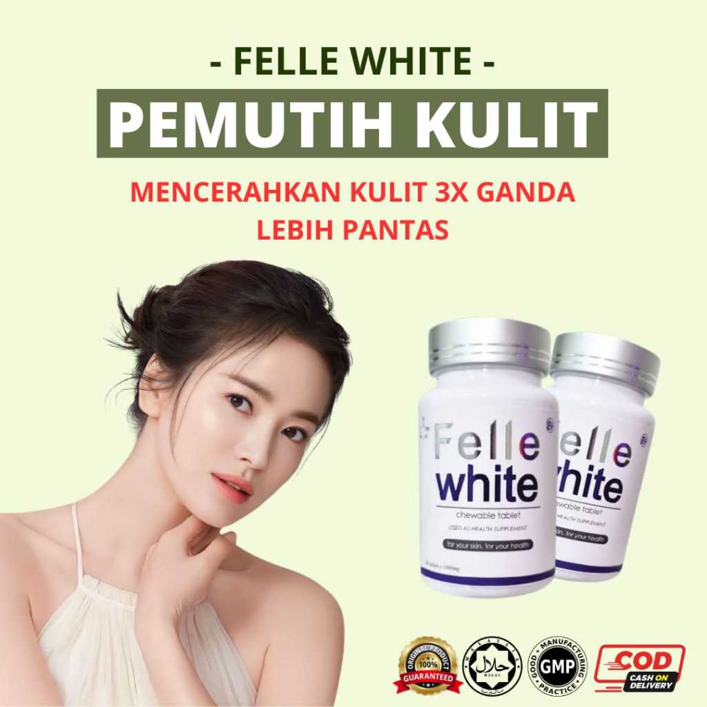 Felle White Hq 10x Whitening Booster Kulit Putih Vitamin Putihkan Kulit ...