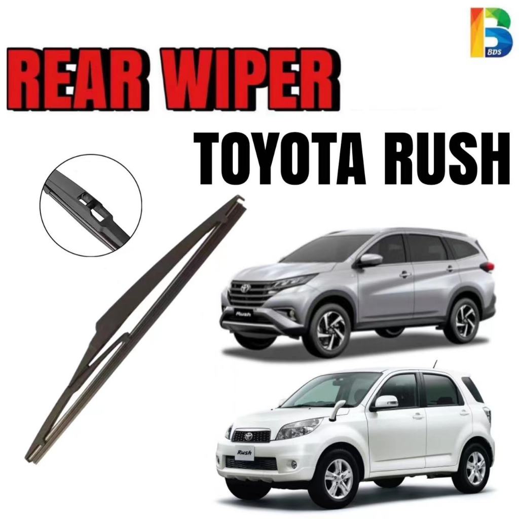 TOYOTA RUSH 2006-2023 REAR WIPER Belakang Tail Wiper Silicone Wiper Rush Wiper Blades Car ...
