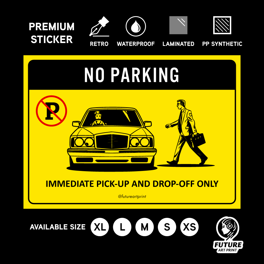 No Parking Immediate Pick-up And Drop-off Only. Premium Sticker Pickup ...