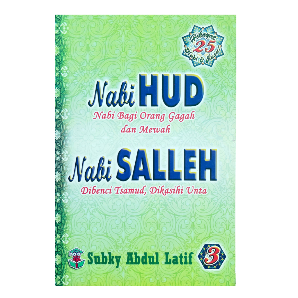 NABI HUD Nabi Bagi Orang Gagah Dan Mewah NABI SALLEH Dibenci Tsamud ...