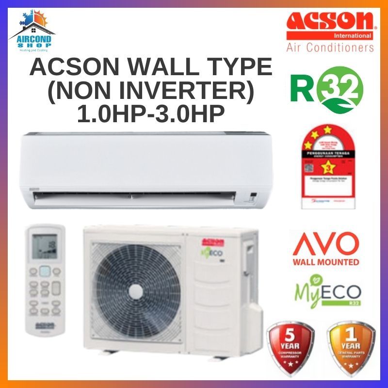 ACSON [AVO] AIR-CONDITIONER WALL TYPE NON INVERTER GAS R32 (1.0HP-3.0HP ...