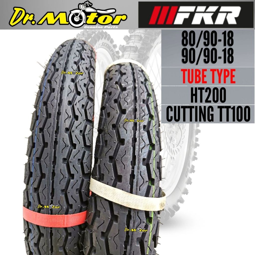 FKR TAYAR TYRE 18 HT200 Tube Type 80/90-18 90/90-18 (Cutting TT100 ...