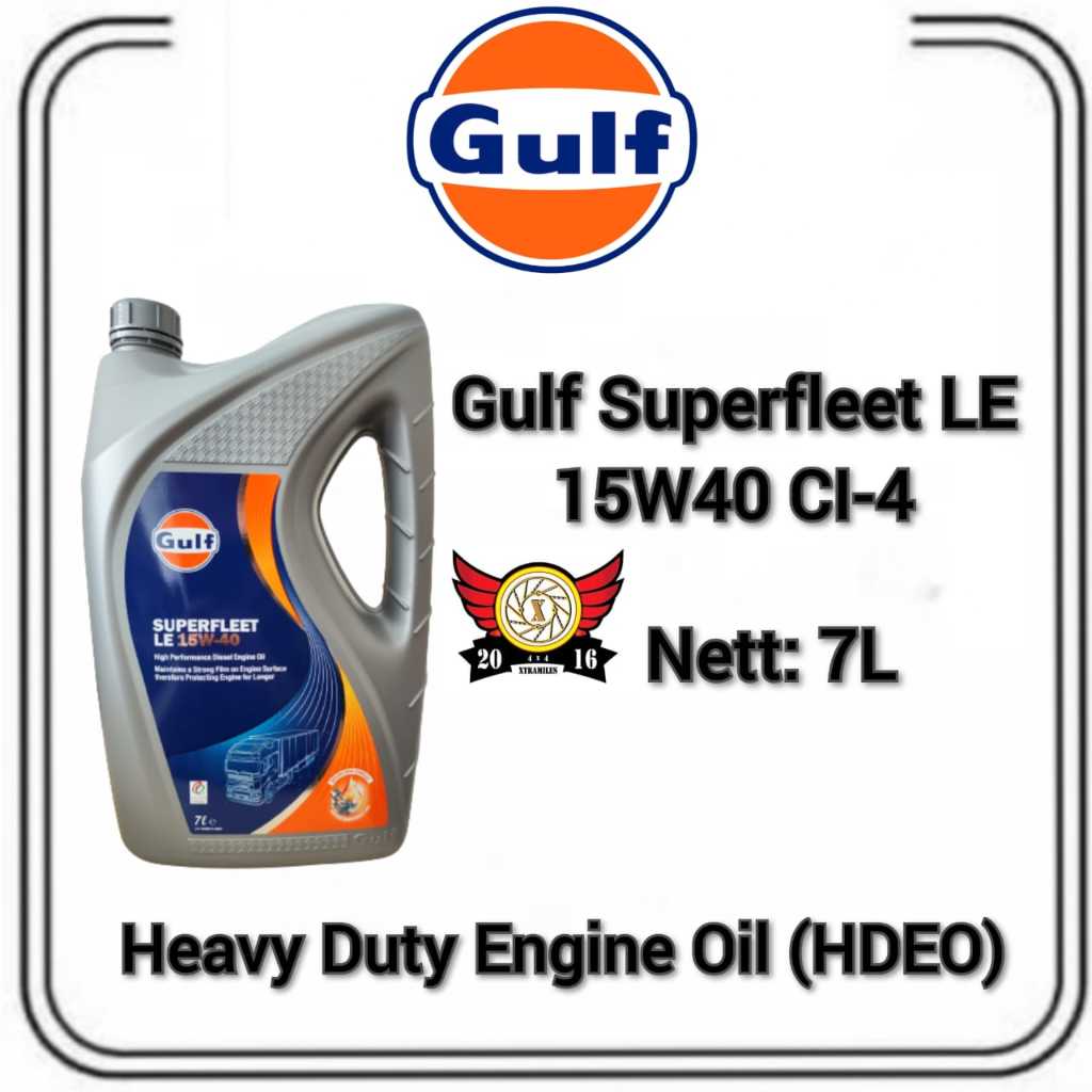 (T&C - LIMITED TIME FOC OIL FILTER) GULF SUPERFLEET LE 15W40 CI-4 (7L ...