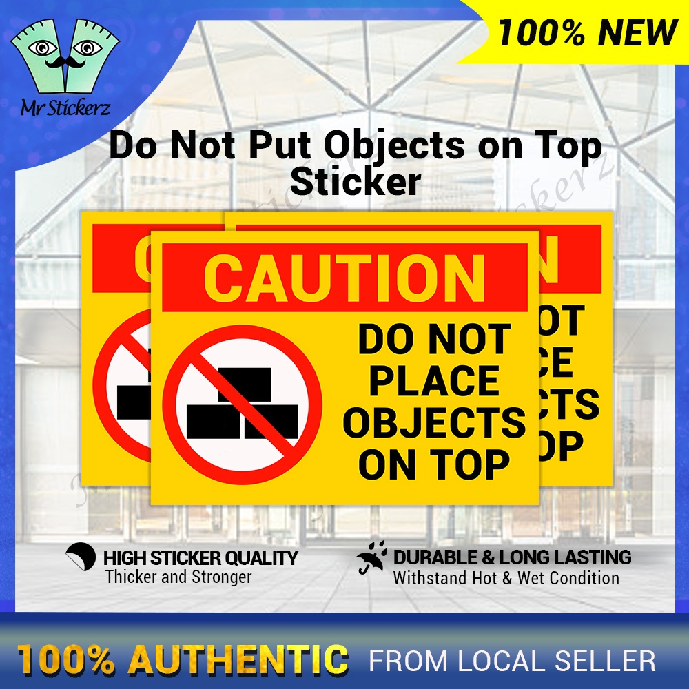 Do Not Put Object on Top Sticker High Quality Sticker Table/ Cabinet ...
