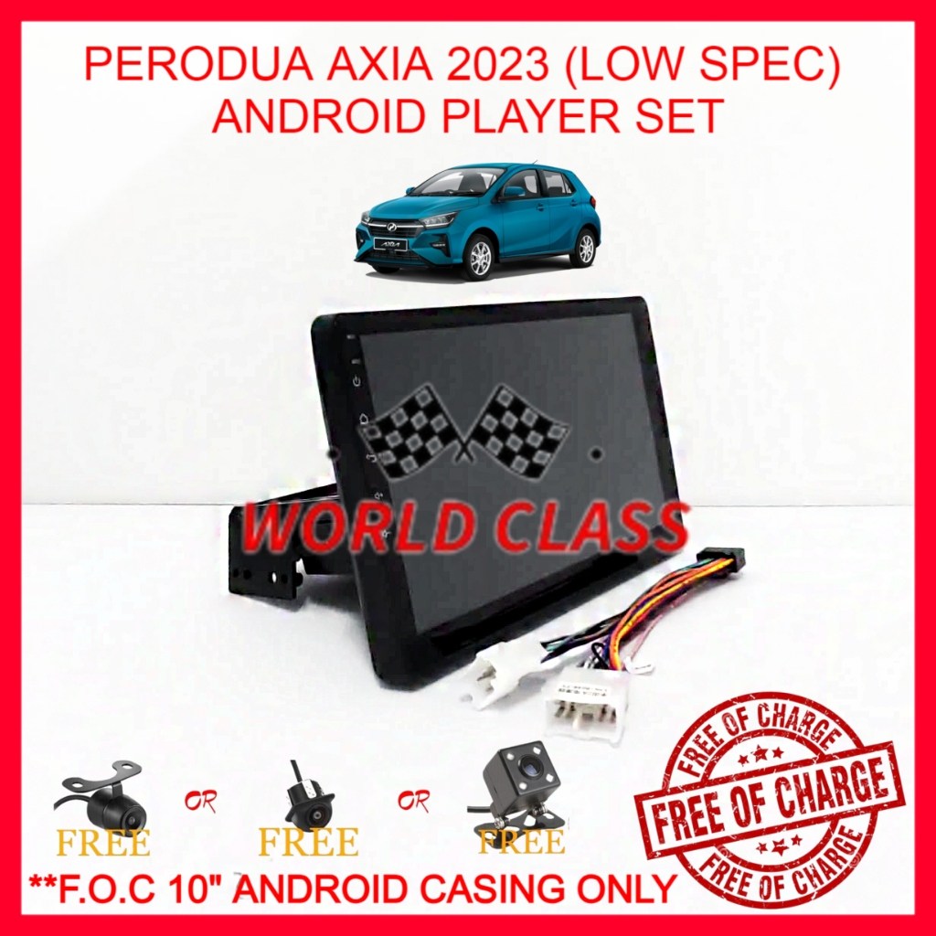 PERODUA AXIA 2023 (LOW SPEC) 10" ANDROID IPS PLAYER 2.5D WITH ( F.O.C ...