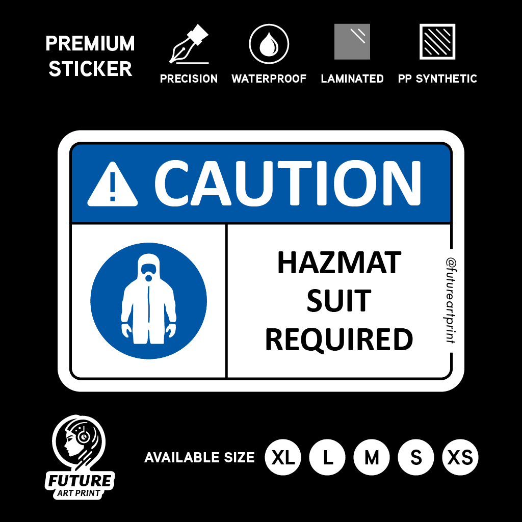 Caution. Hazmat Suit Required. Body Protection Hazard Garment. Premium ...