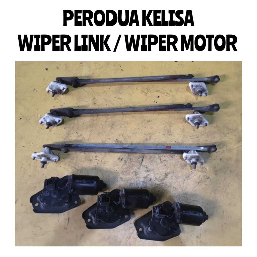 🇯🇵🇯🇵 WIPER LINK / ARM / MOTOR PERODUA KELISA WIPER ARM / LINK / WIPER ...