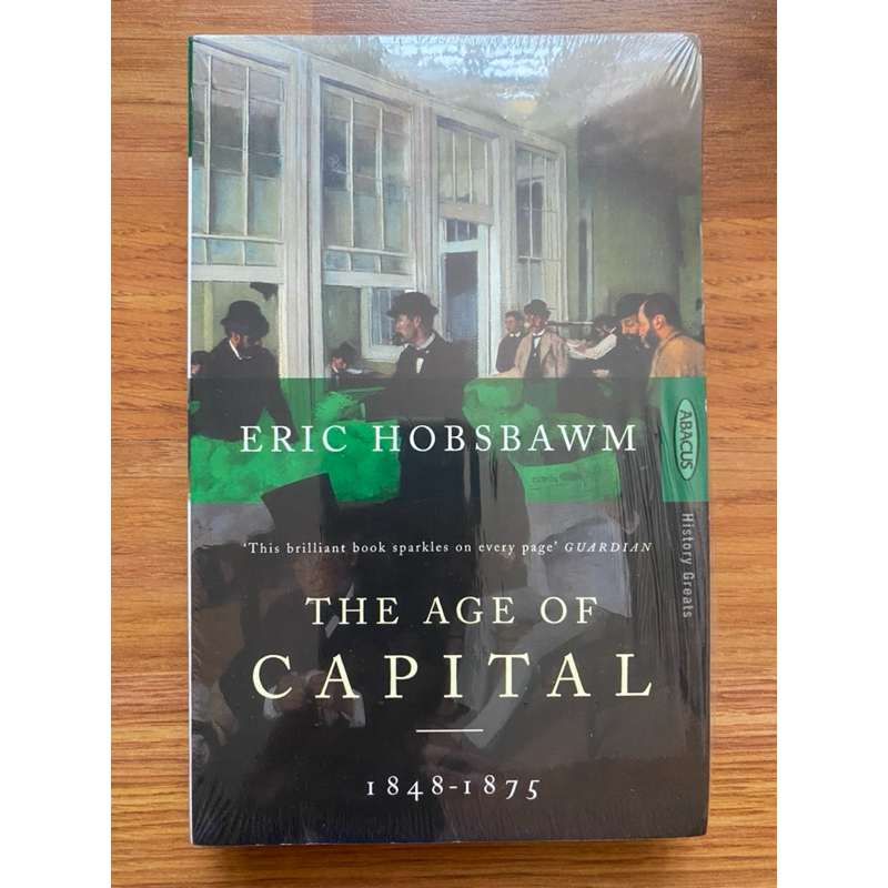 The Age of Capital, 1848-1875 (Modern History #2) by Eric J. Hobsbawm (History - Economics ...