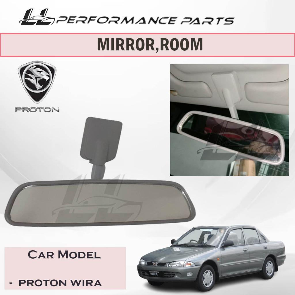 Proton Wira Room Mirror Interior mirror Rear View mirror Dalam Cermin ...