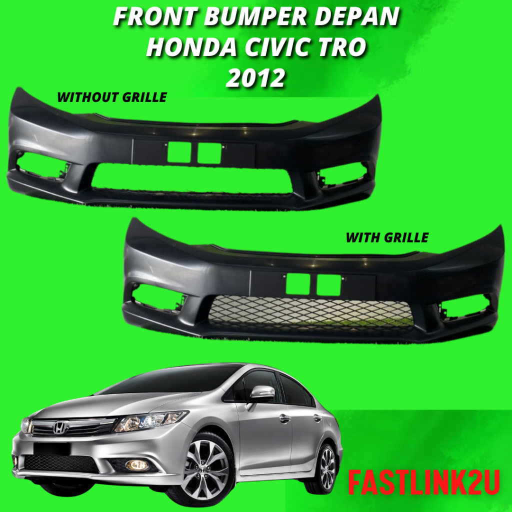 Fastlink Honda Civic Snl Fb Tro 2012 Front Bumper Depan PP Material New ...