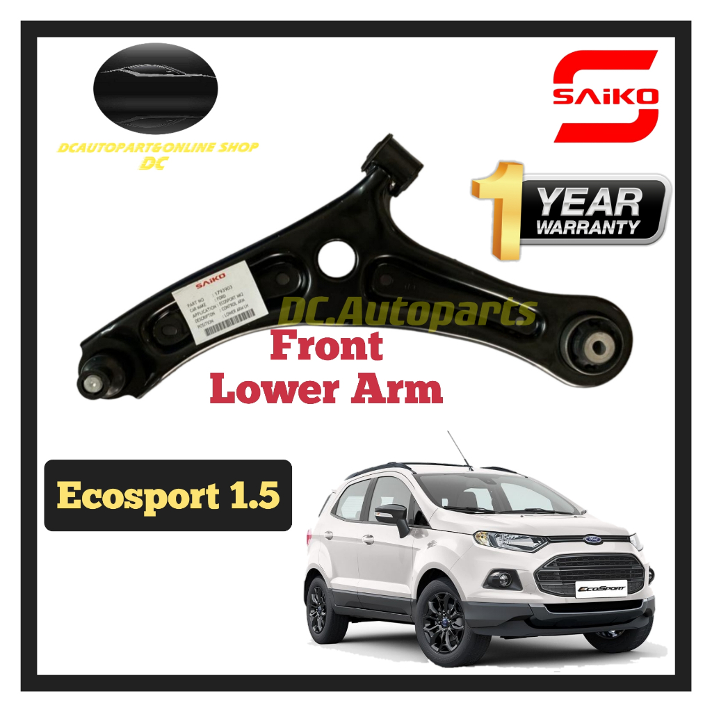 SAIKO CONTROL LOWER ARM FORD ECOSPORT 1.5 FRONT RIGHT / LEFT( INCLUDE ...