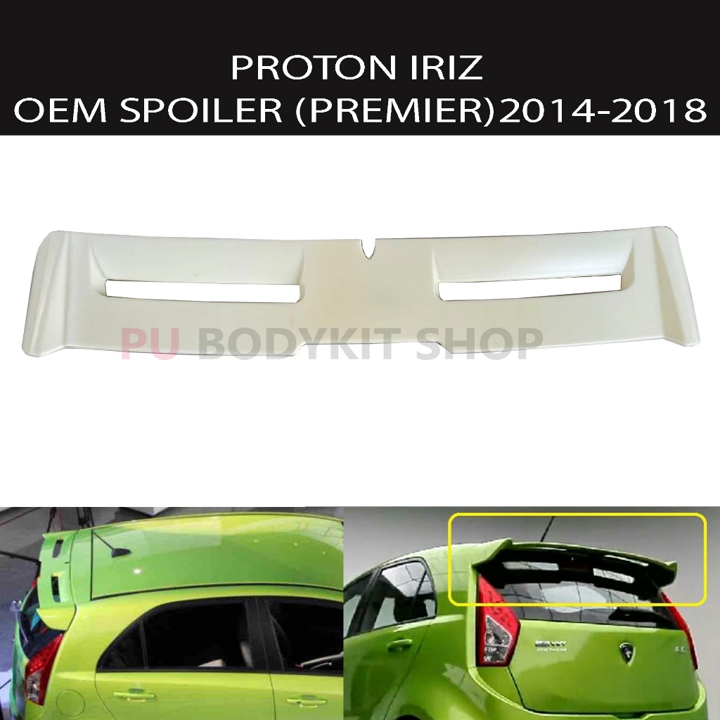 PROTON IRIZ 2014- 2018 OEM STYLE REAR TRUNK SPOILER MATERIAL ABS ...
