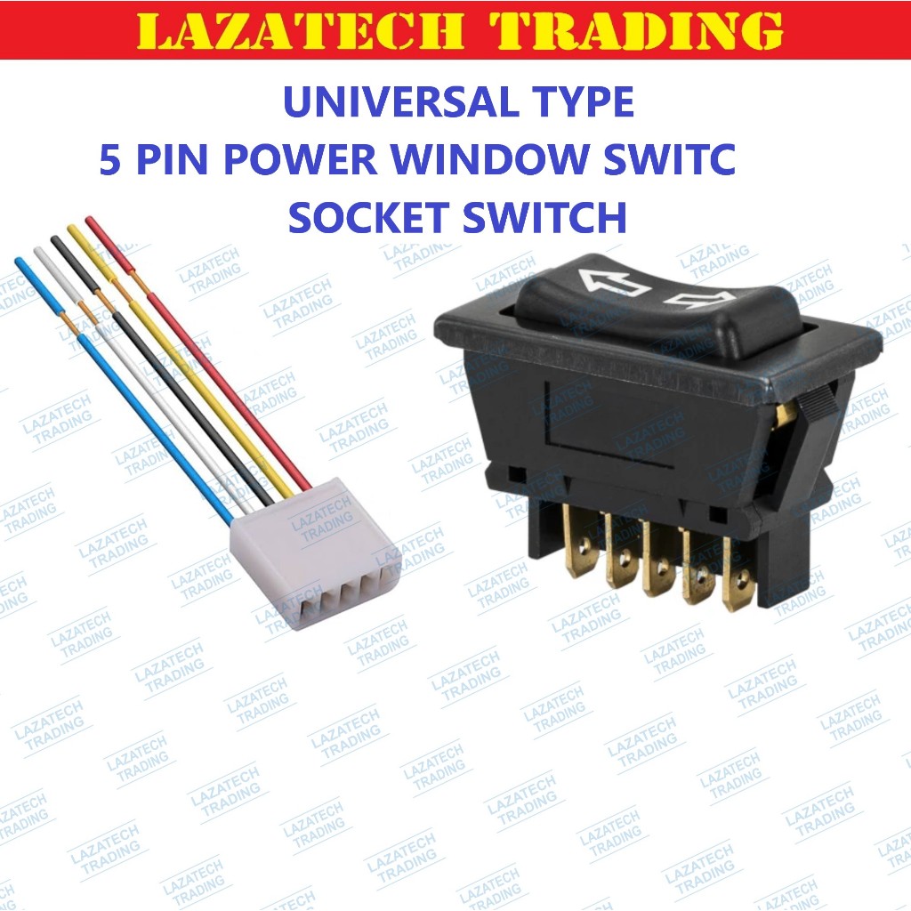 UNIVERSAL 5 PIN POWER WINDOW SWITCH (SWITCH & SOCKET dijual berasingan ...