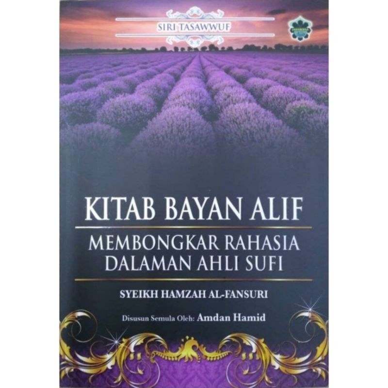 Buku Kitab Bayan Alif : Membongkar Rahasia dalaman ahli sufi (Siri ...