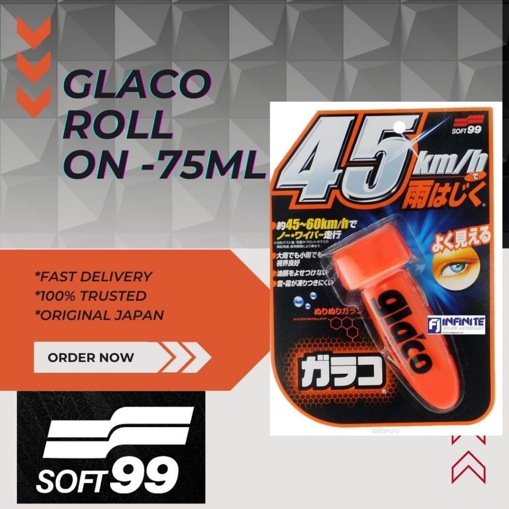 SOFT 99 GLACO ROLL ON-75ML(RAIN FLEW AT 45KM) | Shopee Malaysia