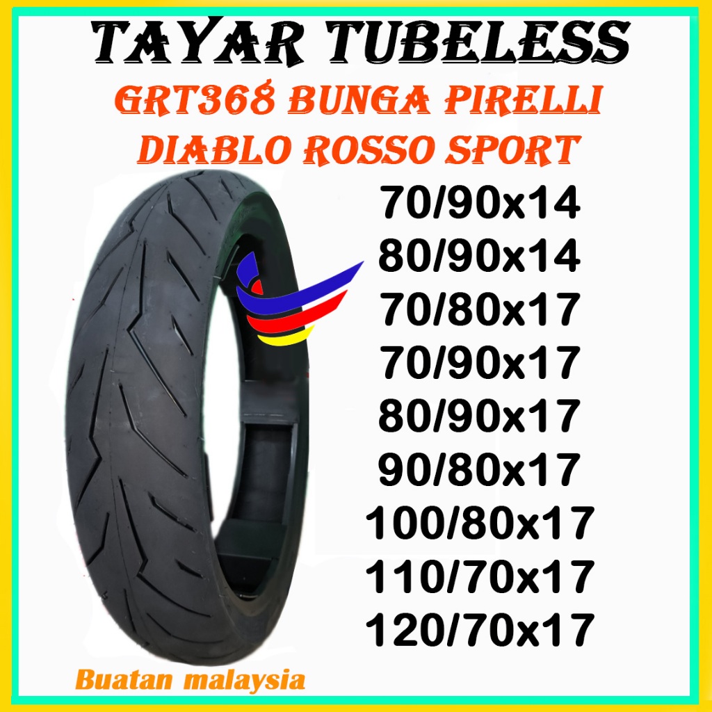TAYAR TUBELESS GRT-368 BUNGA ROSSO SPORT PIRELLI ROSSO 2023 | Shopee ...
