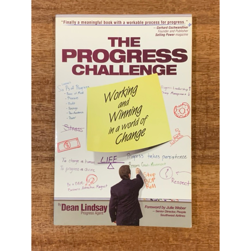 THE PROGRESS CHALLENGE ; Working and Winning in a world of Change by ...