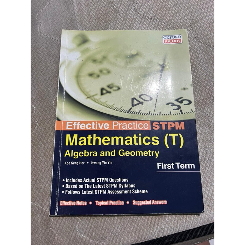 Effective Practice STPM Mathematics (T) Term 1 Algebra and Geometry ...