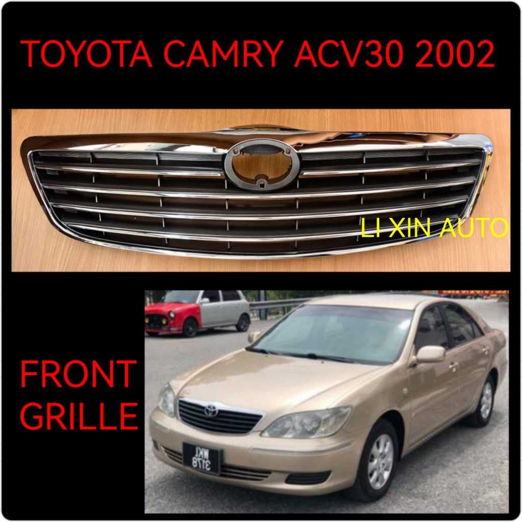 TOYOTA CAMRY ACV30 2002-2004 FRONT GRILLE WITH CHROME GRILLE KERETA ...