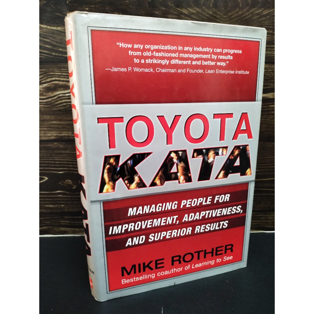 Toyota Kata - Managing People for improvement, Adaptiveness and ...