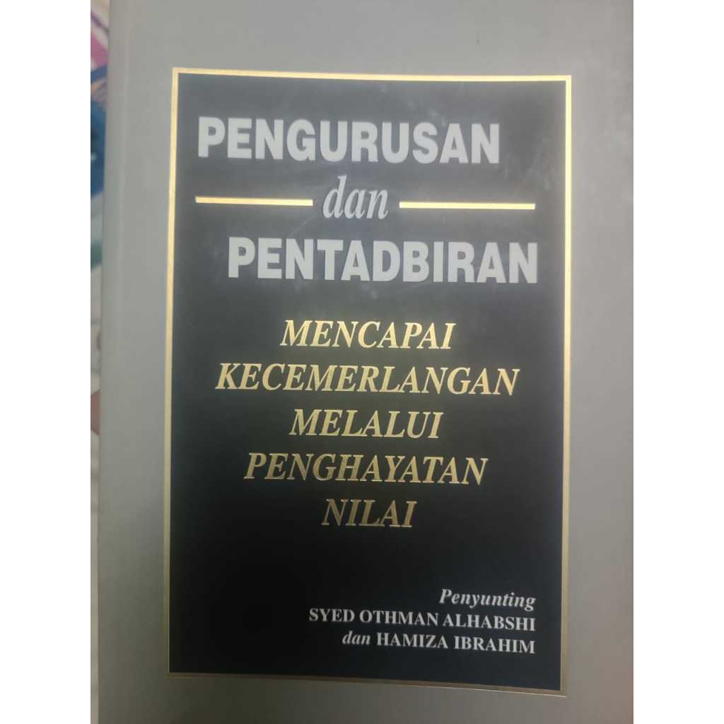 PENGURUSAN DAN PENTADBIRAN : Mencari Kecemerlangan Melalui Penghayatan ...