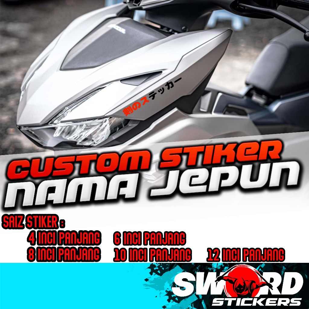 STIKER NAMA JEPUN UNTUK MOTOR / CUSTOM STICKER VINYL - untuk Motosikal ...