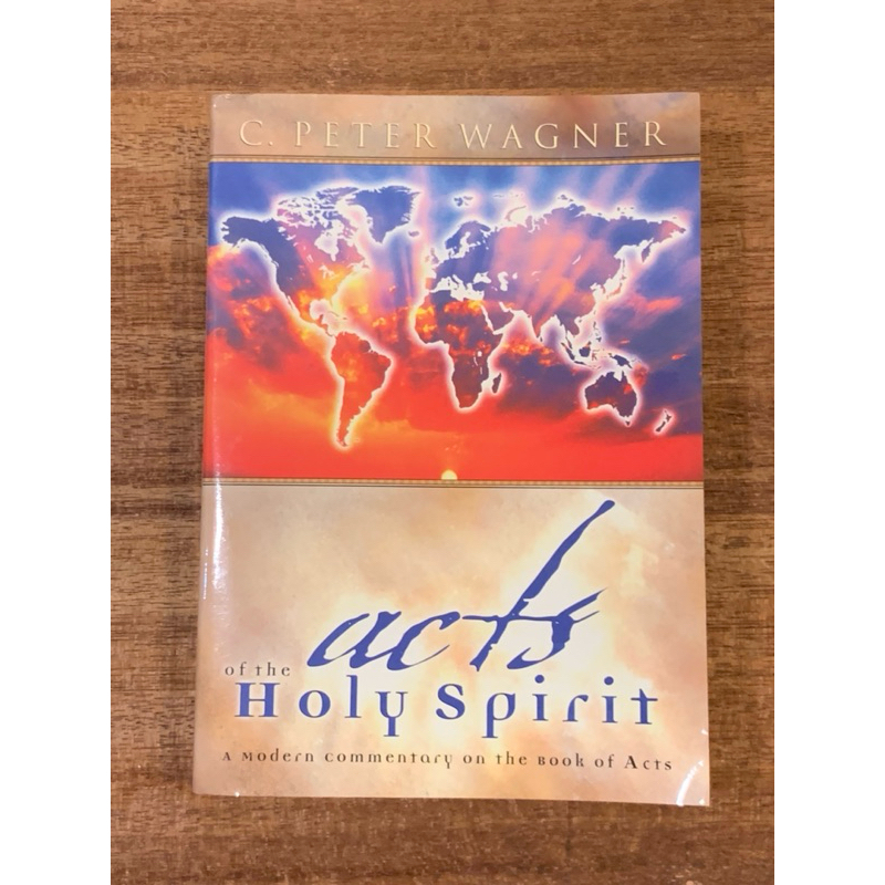 C. PETER WAGNER ; Acts of the Holy Spirit | A Modern commentary on the ...