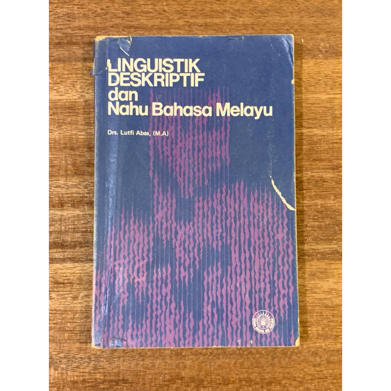 LINGUISTIK DESKRIPTIF dan Nahu Bahasa Melayu boo by Drs. Lutfi Abas, (M ...