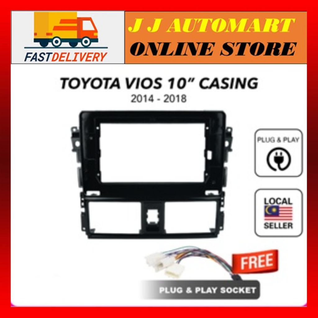 Toyota Vios 2014 to 2018 10 inch Car Android Player casing with socket ...