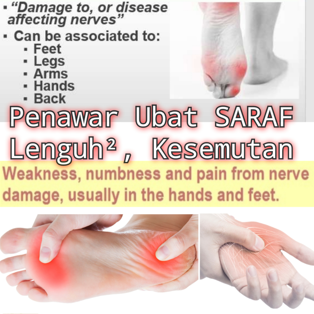 Ubat Kebas Kesemutan Tumit Kaki Lenguh2 Urat Saraf NeuroMuscular ...
