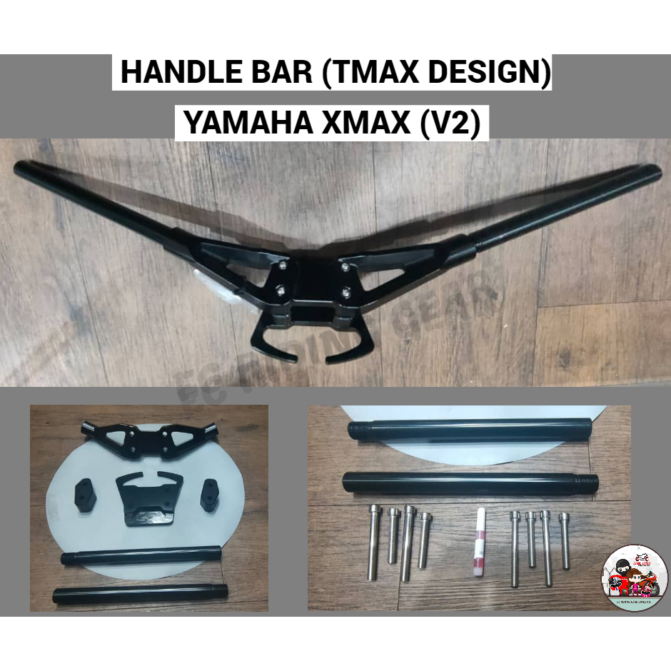 HANDLE BAR (TMAX DESIGN) YAMAHA XMAX (V2) | Shopee Malaysia