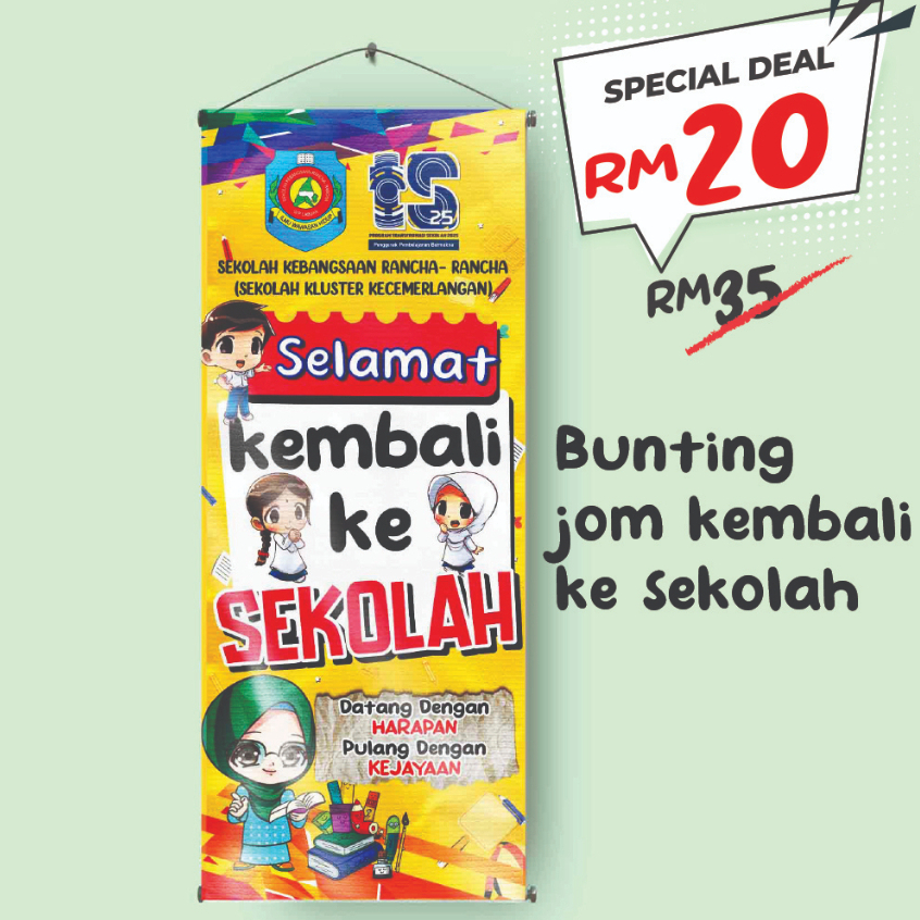 BOSGO PRINTING/ Bunting selamat kembali ke sekolah/ 2x5ft - boleh tukar ...