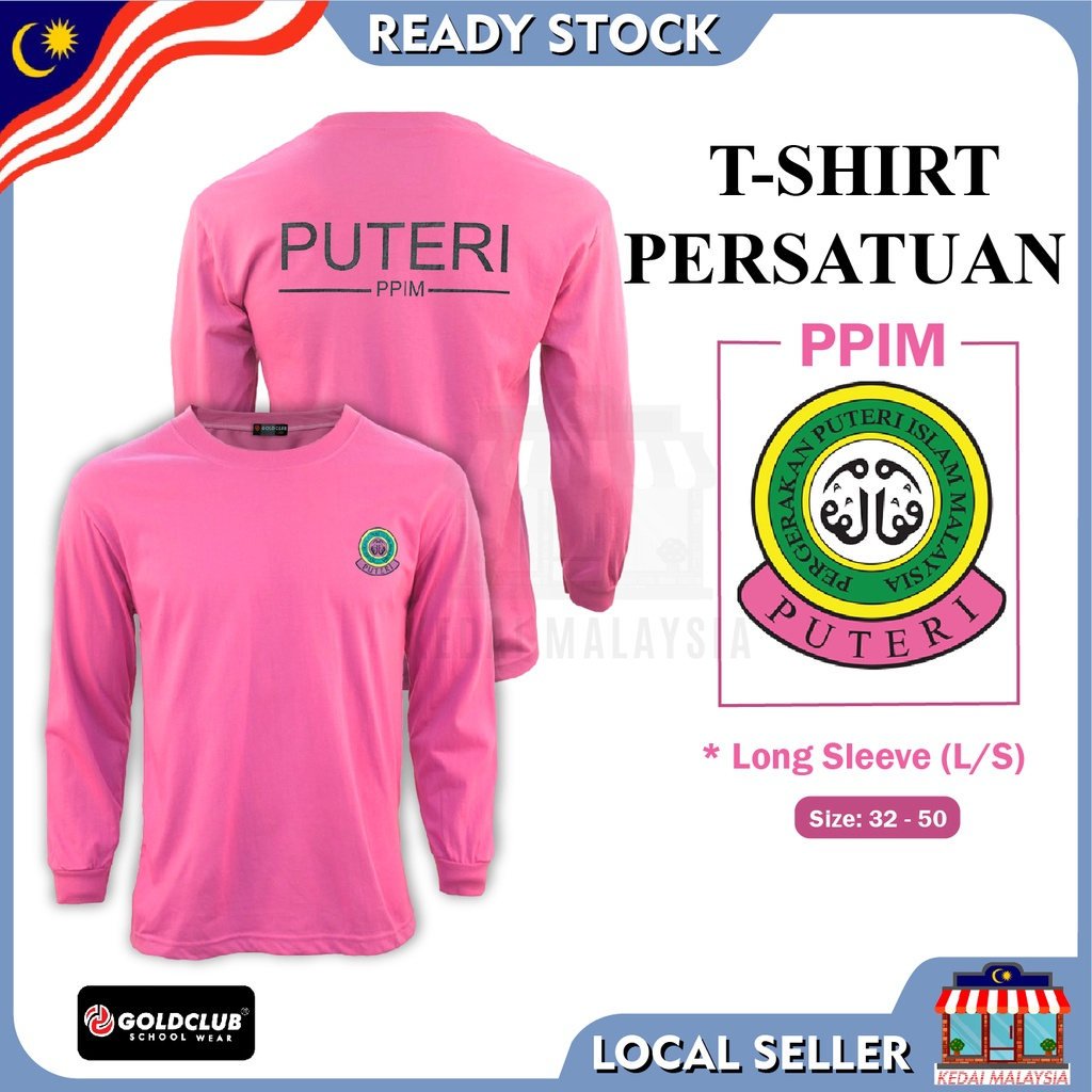𝐆𝐎𝐋𝐃 𝐂𝐋𝐔𝐁 T-shirt PPIM Lengan Panjang/ Baju Persatuan Puteri Islam ...