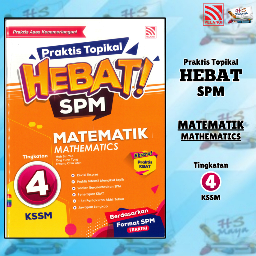 [Buku Latihan] PRAKTIS TOPIKAL HEBAT SPM 2024 MATEMATIK (MATHEMATICS ...