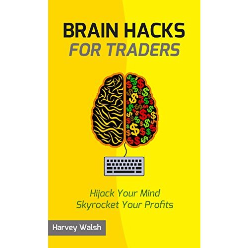 Brain Hacks For Traders By Harvey Walsh (PDF) | Shopee Malaysia