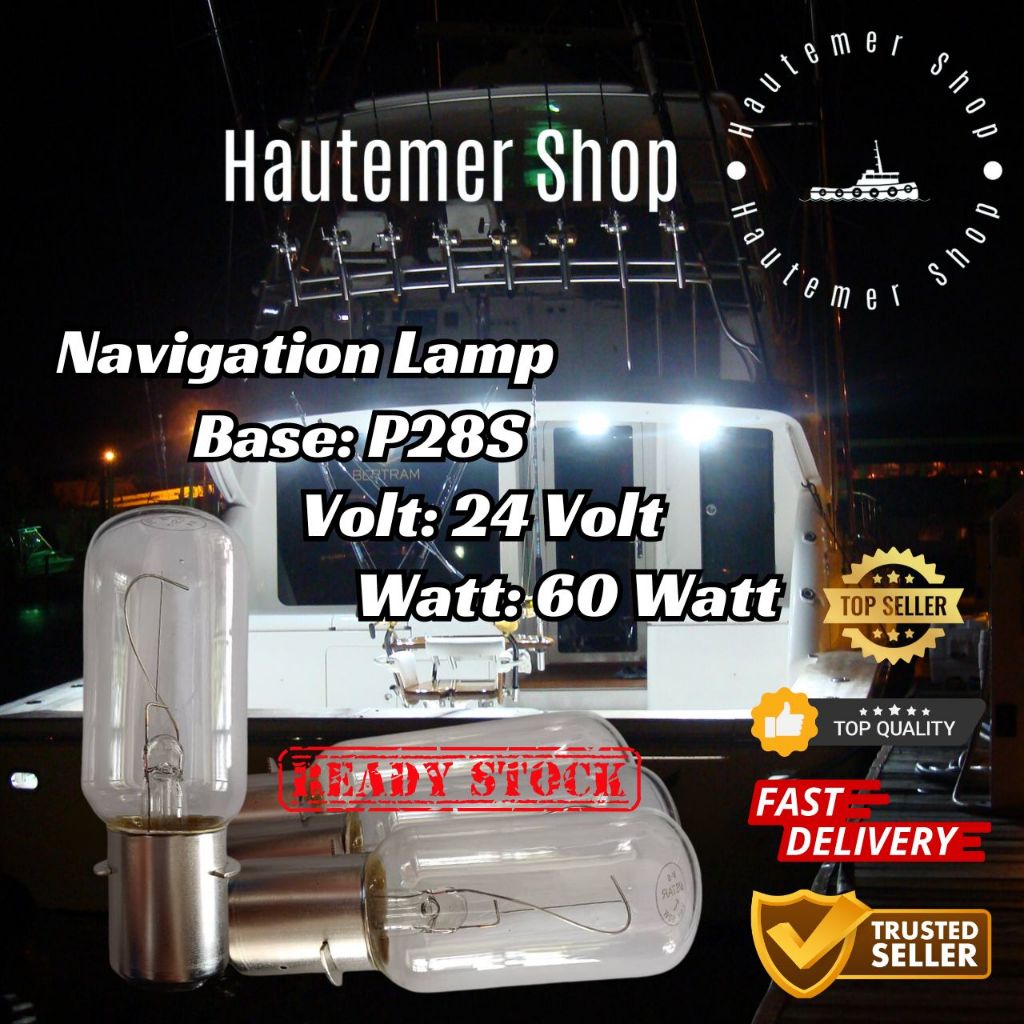 Marine Navigation Lamp Bulb P28S Base, 24 Volt and 60 Watt | Shopee ...