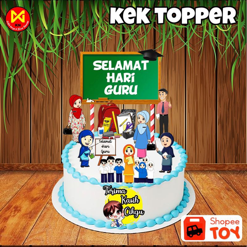 Kek Topper Sambutan Hari Guru, Selamat Hari Guru, Terima Kasih Cikgu ...