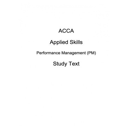 ACCA Applied Skills Performance Management (PM) Study Text | Shopee ...