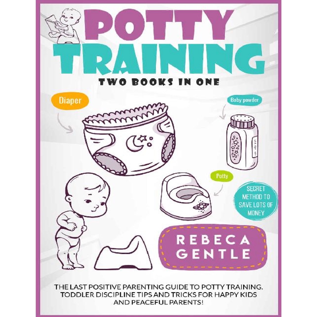 (eBook PDF) Potty Training: The Last Positive Parenting Guide To Potty ...