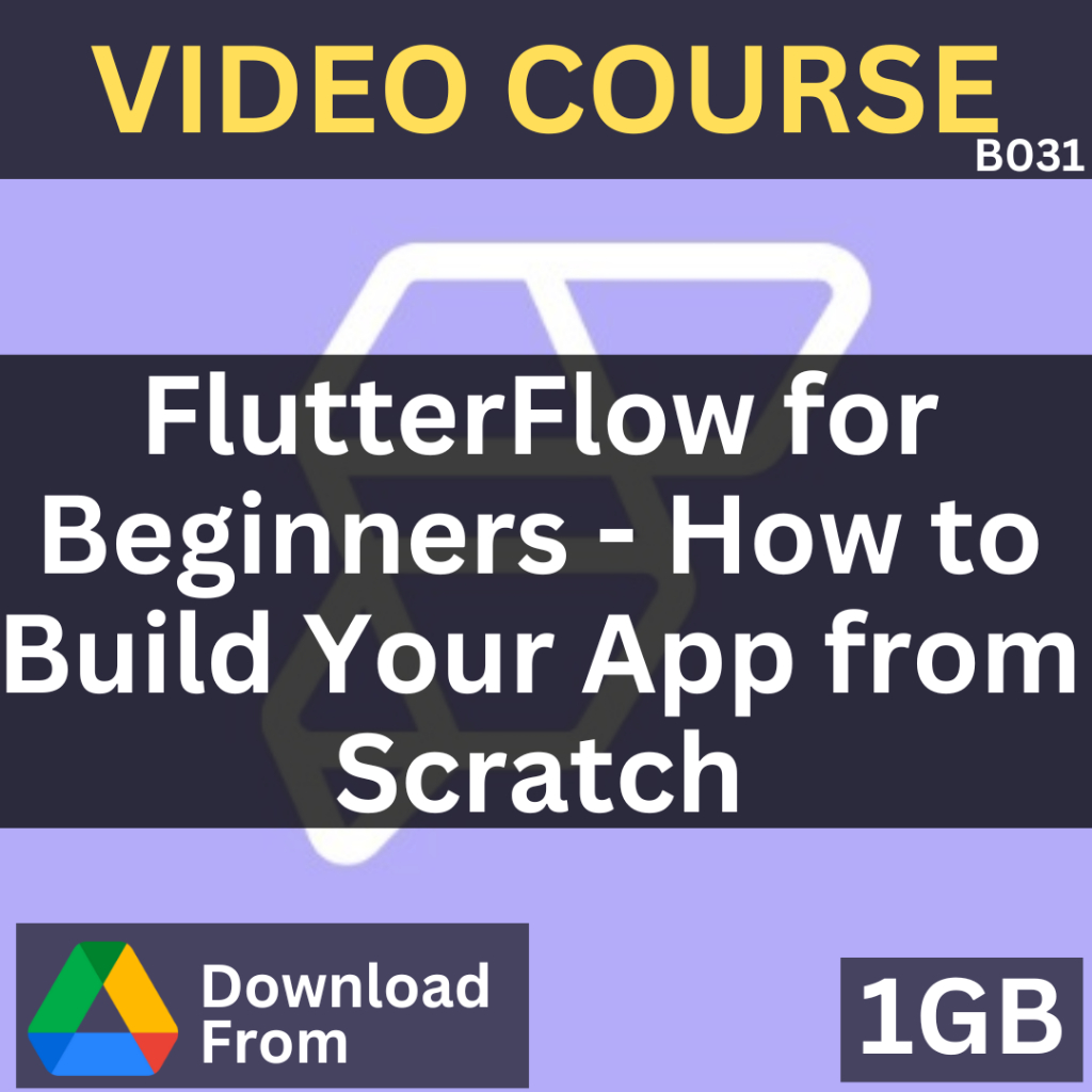 FlutterFlow for Beginners - How to Build Your App from Scratch | B031 | Video Course | Shopee ...
