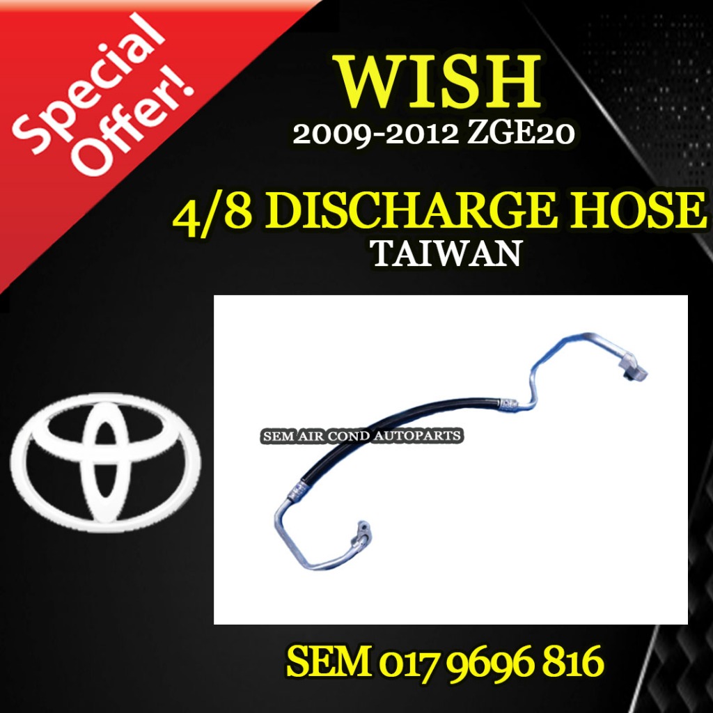 TOYOTA WISH ZGE20 2009-2012 YEAR TAIWAN NEW 4/8 DISCHARGE HOSE/ HOS ...