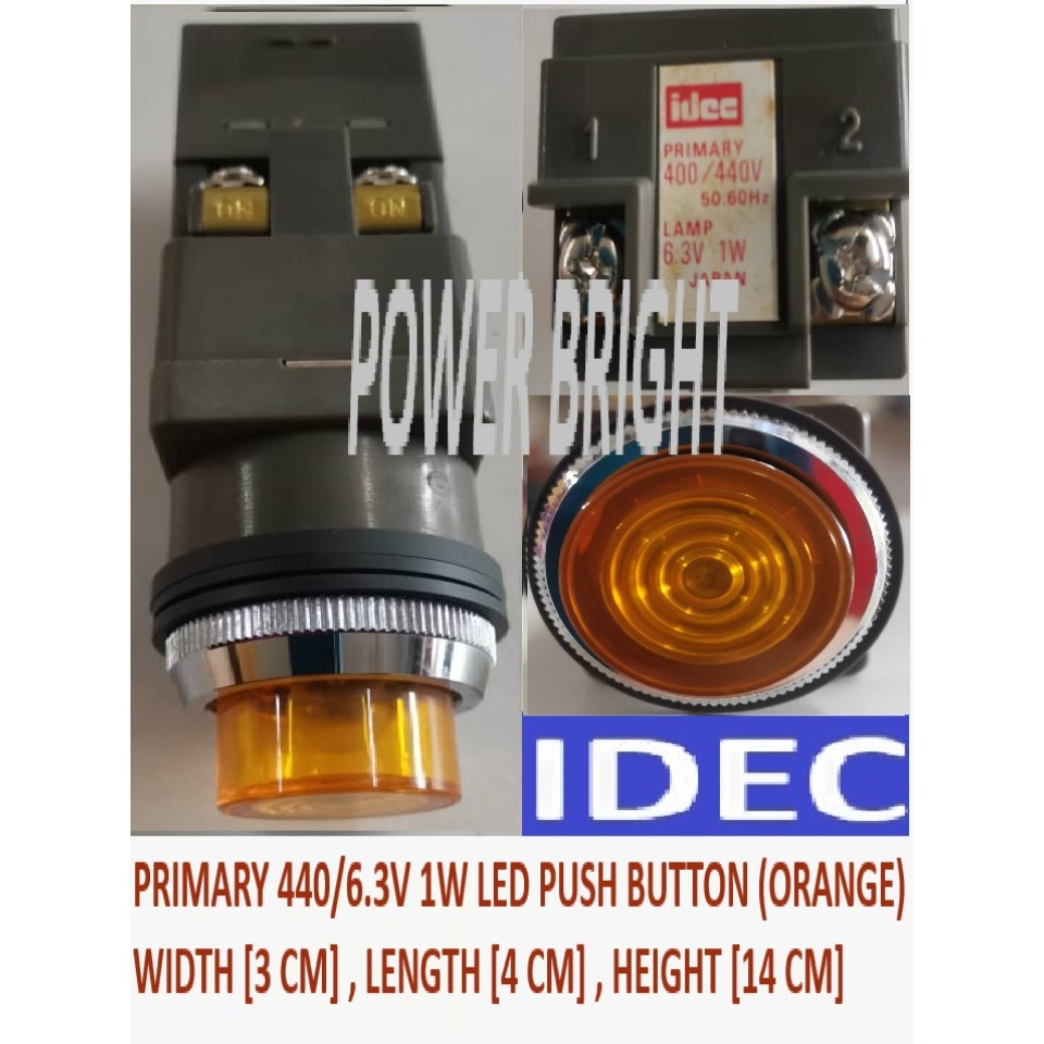 IDEC PRIMARY 440/6.3V 1W LED PUSH BUTTON (ORANGE) | Shopee Malaysia
