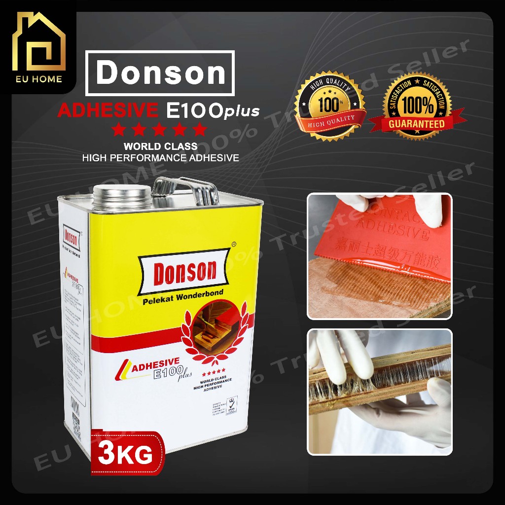 DONSON E100 PLUS HIGH PERFORMANCE ADHESIVE 3KG FORMICA GLUE HPL GUM ...